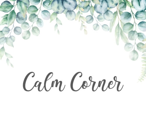 How to Create and Use a Calm Corner | FREE Calming Corner Posters